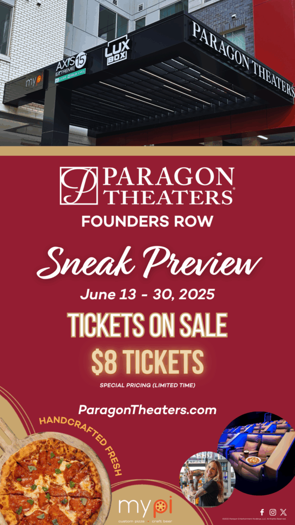 Paragon Theaters: Sneak Preview - Founders Row